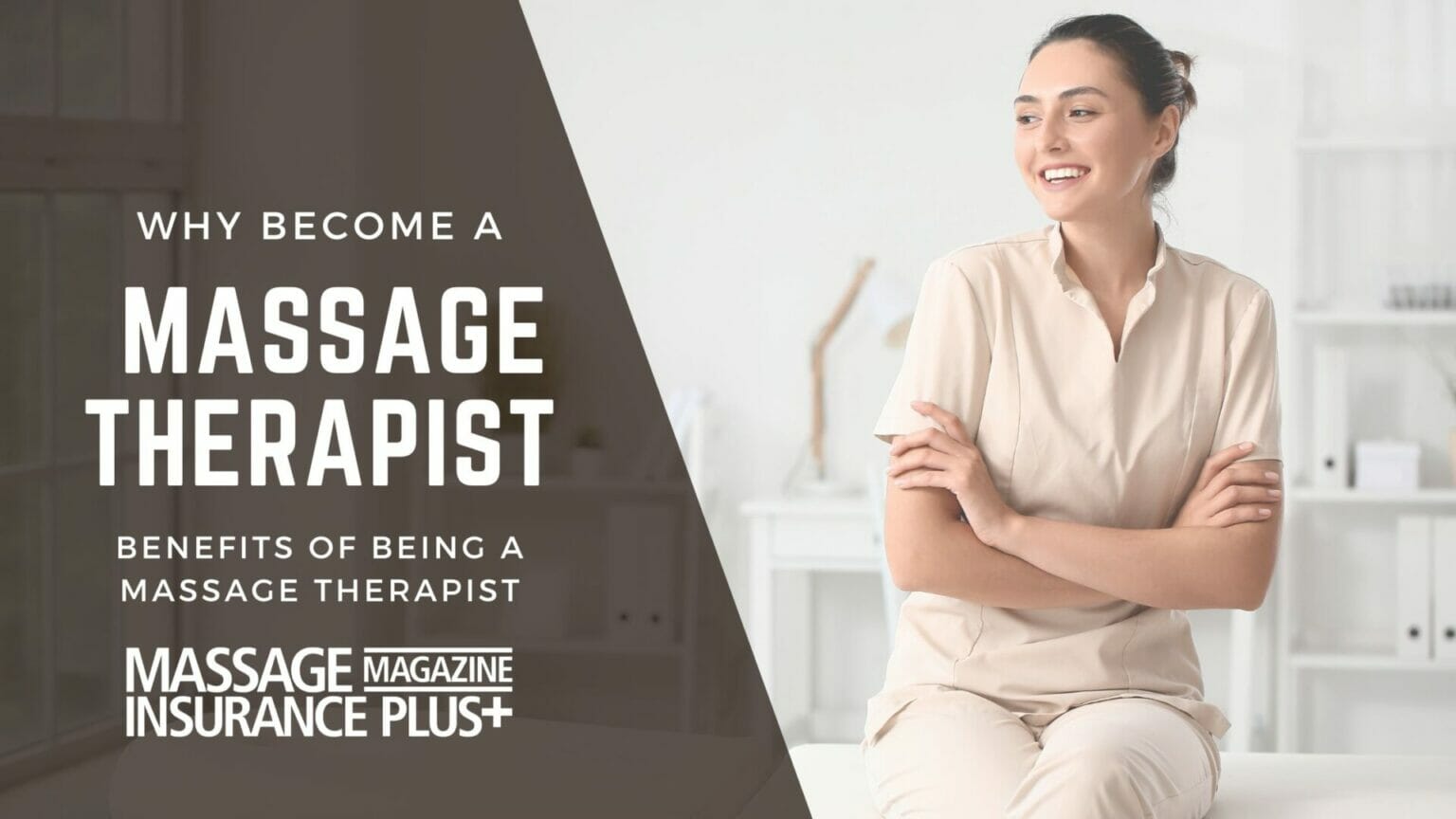 16 Benefits of Being a Massage Therapist - Massage Magazine Insurance Plus