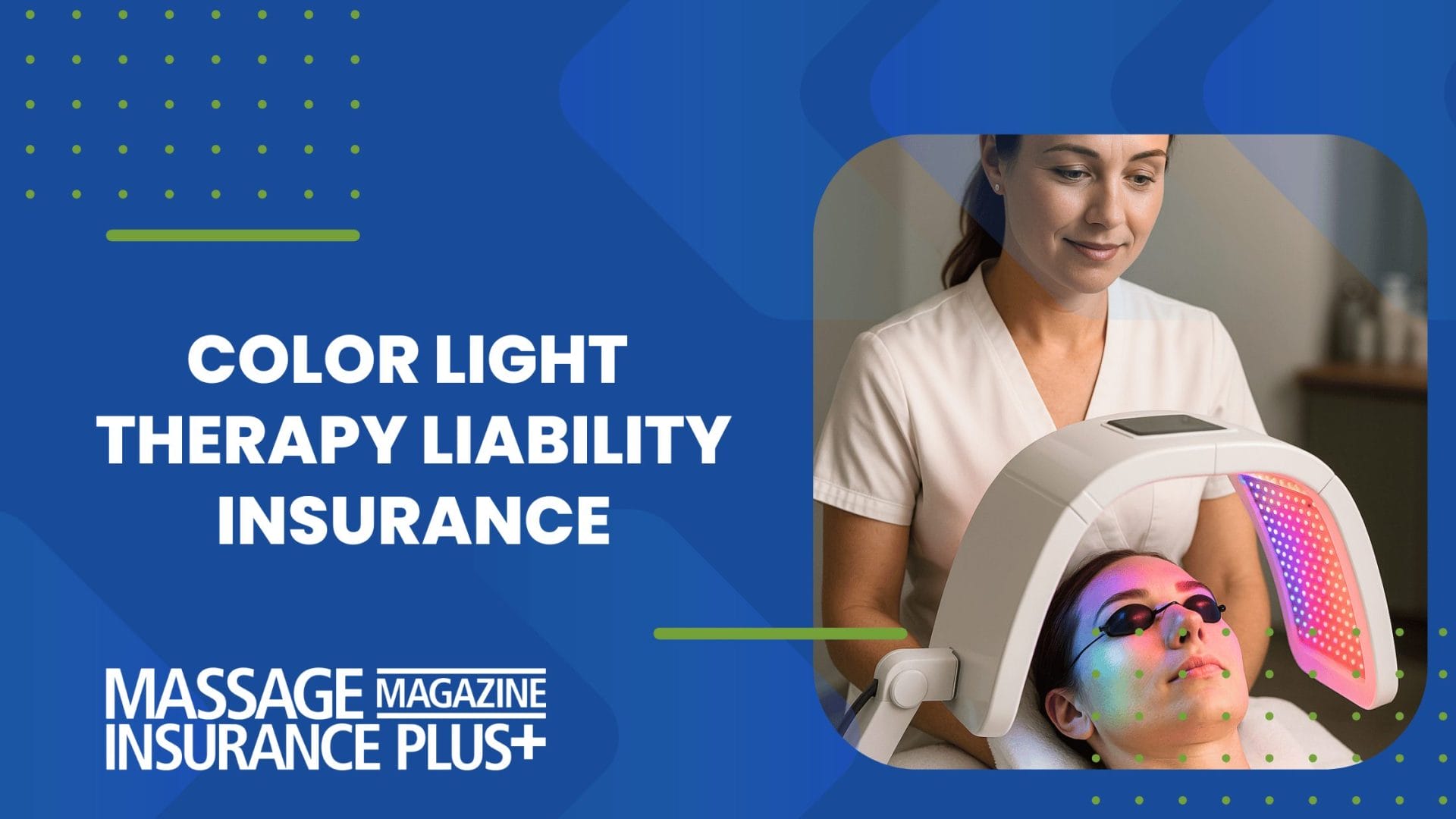 Color Light Therapy Liability Insurance Liability Insurance | MMIP
