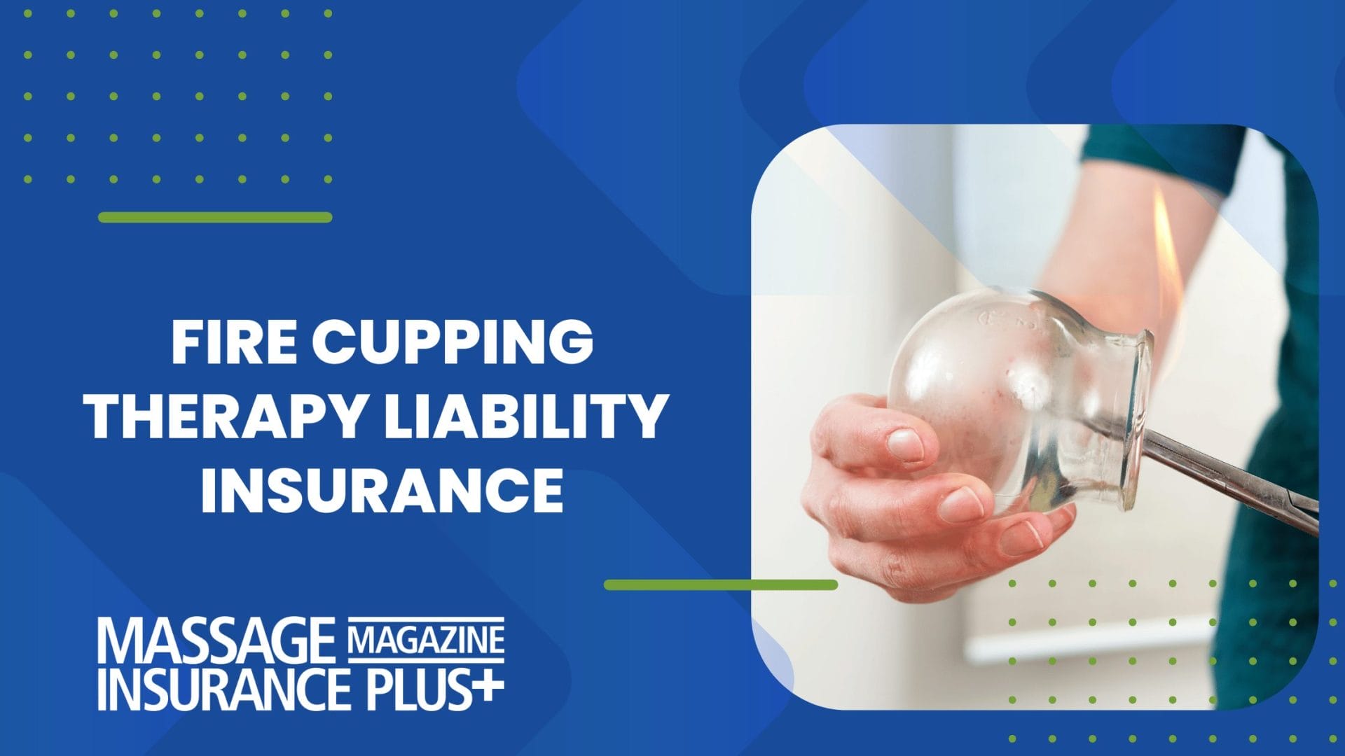Fire Cupping Therapy Liability Insurance Liability Insurance | MMIP